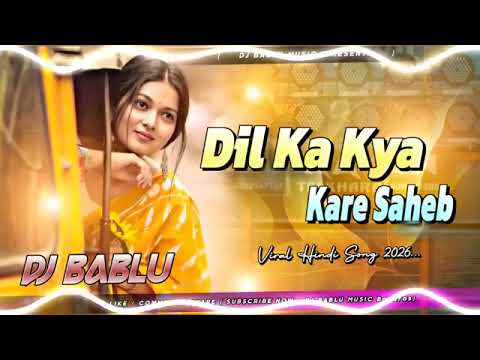 Dil ka kya kare sahel #viral #trendy #song #djrimx #videoviral #youtube #tag #capy #viral