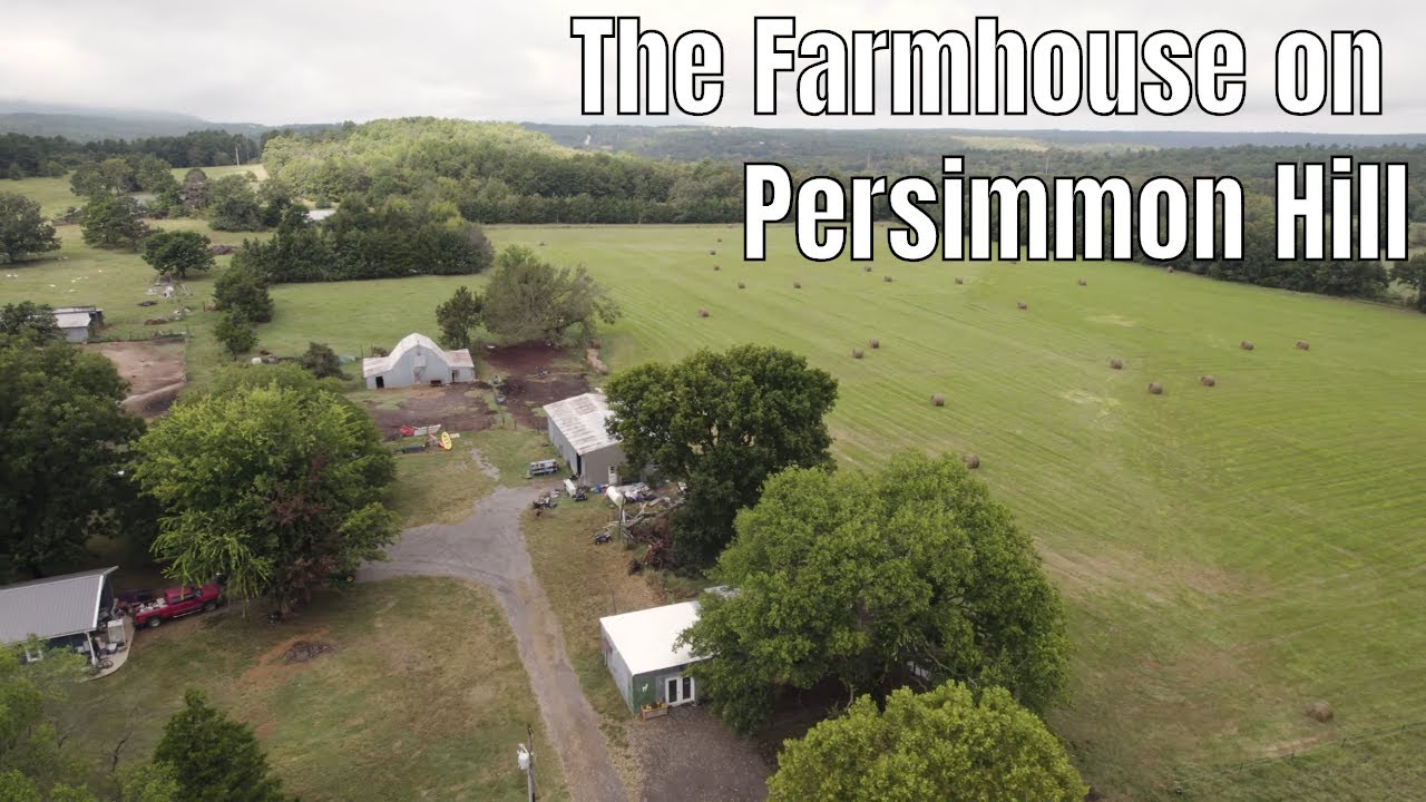 The Farmhouse on Persimmon Hill | Farmer Profile - YouTube