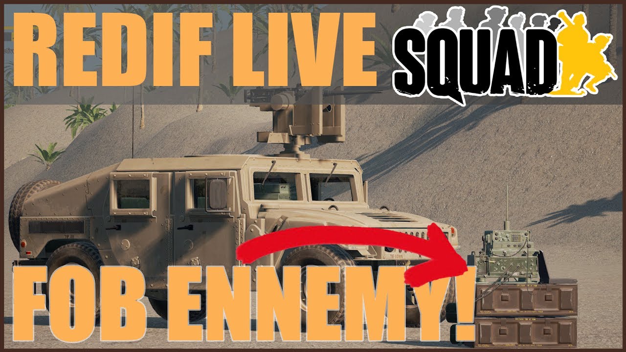 FR | SQUAD REDIF | DESTRUCTION FOB ENNEMY #3 | GAMEPLAY - YouTube