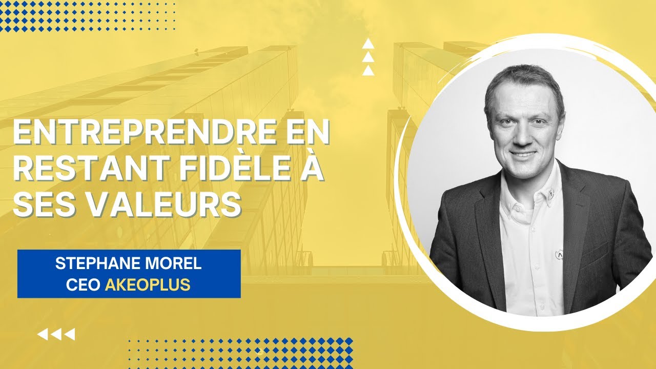 Stéphane Morel - Entreprendre en restant fidèle à ses valeurs - YouTube