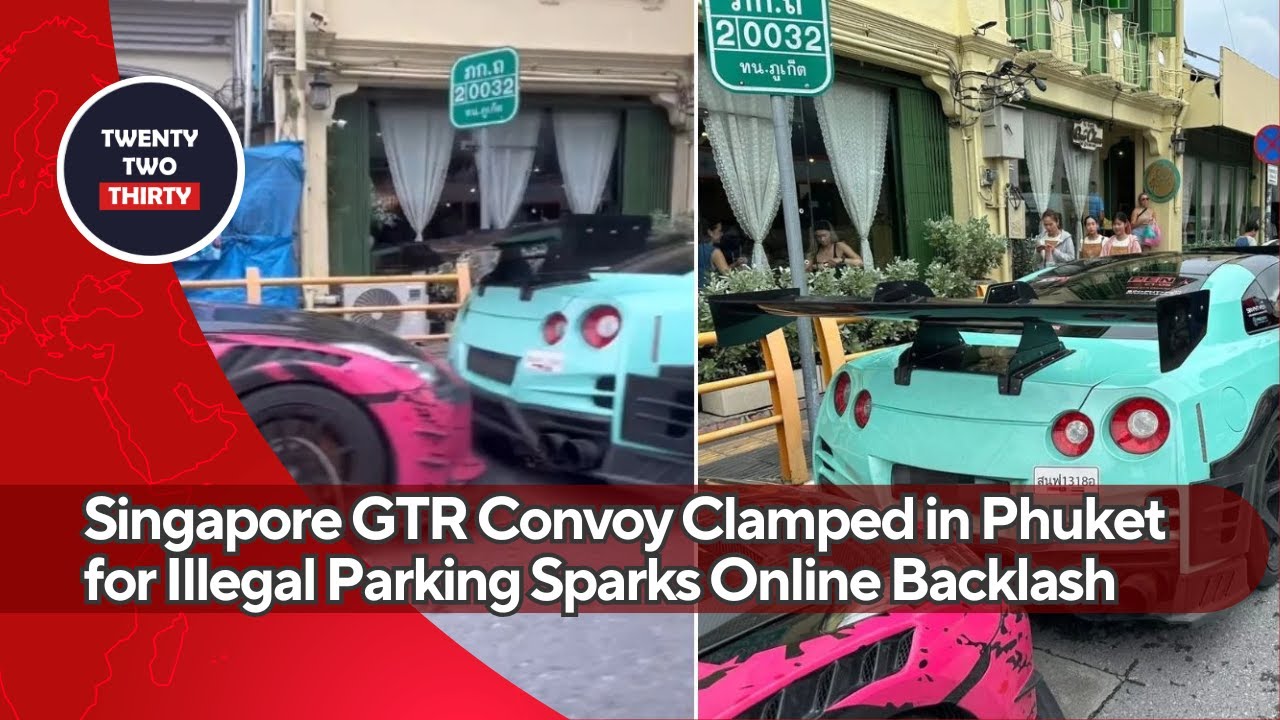 Singapore GTR Convoy Clamped in Phuket for Illegal Parking Sparks ...