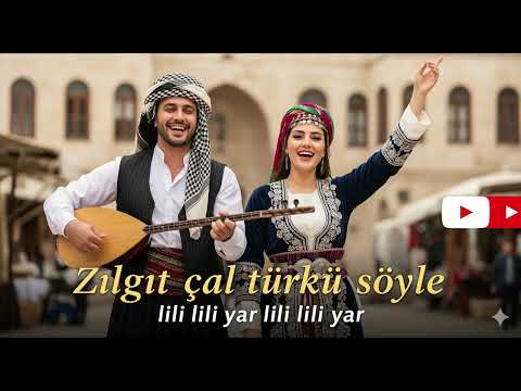Zılgıt Çal Türkü Söyle (Lili Lili Yar) - | Şanlıurfa (Sarkaç Müzik)