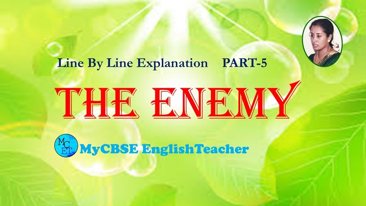 The enemy Class 12 line by line explanation part 5 - YouTube