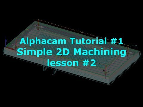 Alphacam Tutorial for Beginners - Lesson 2 - YouTube