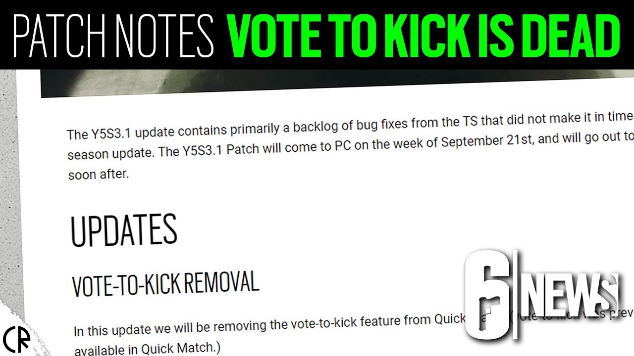 Patch Notes - Vote to Kick is Gone - 6News - Tom Clancy's Rainbow Six ...