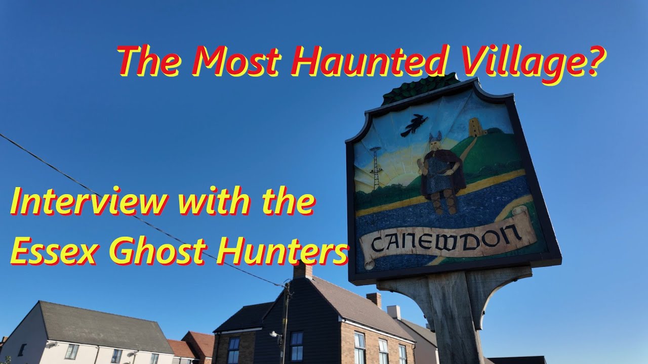 The Most Haunted Village - Canewdon (Interview with the Essex Ghost ...