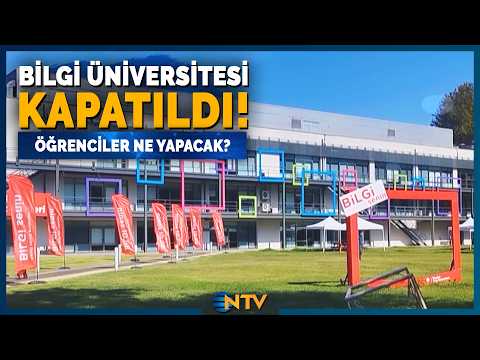Bilgi Üniversitesi Kapatıldı! Binlerce Öğrenci Şimdi Ne Yapacak? | NTV