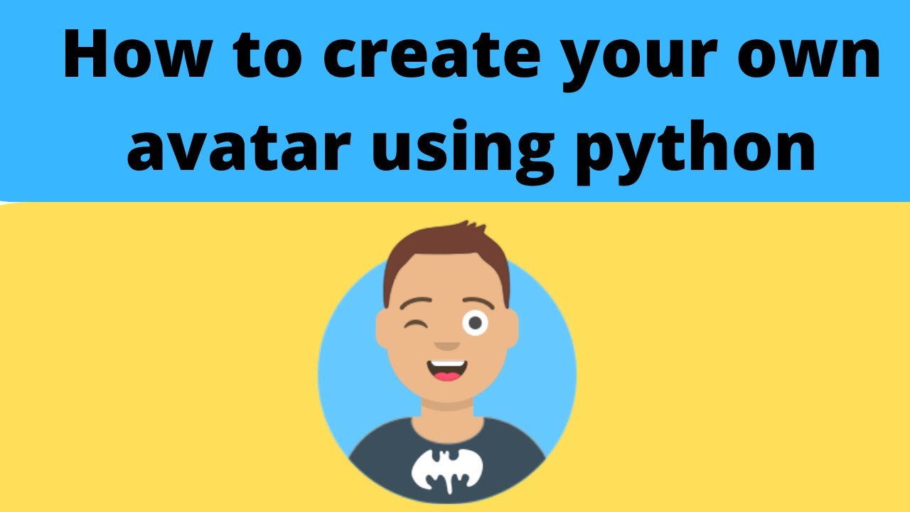 Create Your Own Avatar Icon Using Python Pyavataar Tutorial