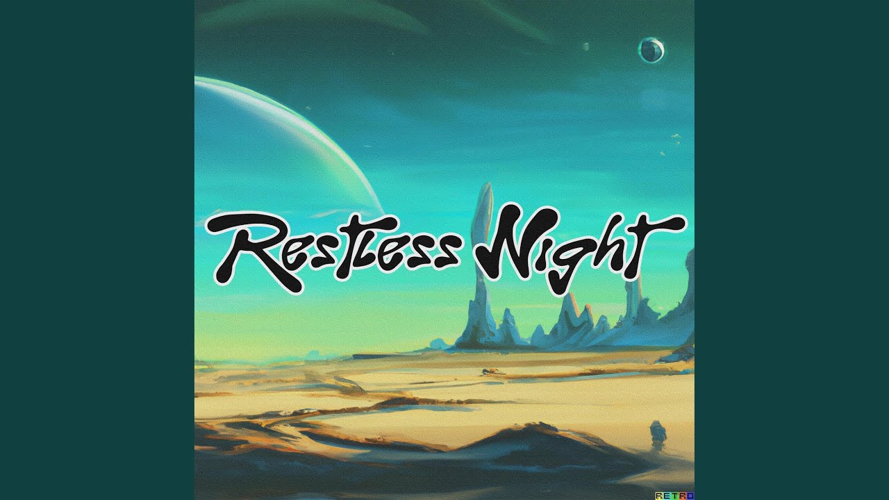 Restless Night - YouTube