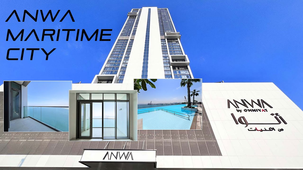 ANWA | MARITIME CITY | DUBAI | SEVEN STONES REAL ESTATE - YouTube