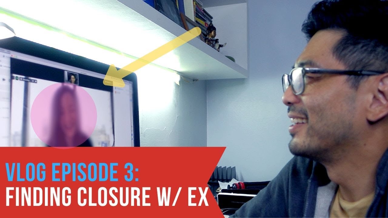 Vlog Ep. 3: Finding Closure with Ex-girlfriend? - YouTube