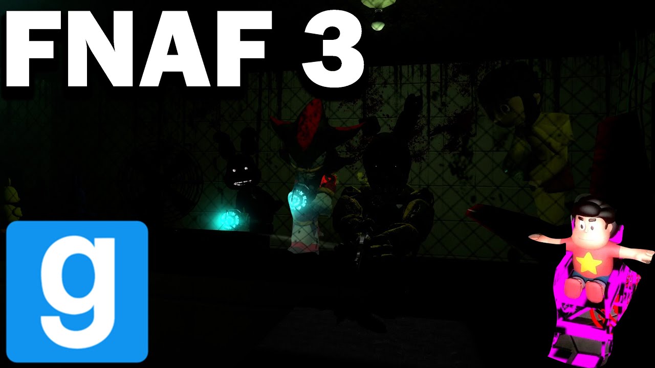 fnaf 3/;:\ GARRY'S MOD PART 14 - YouTube