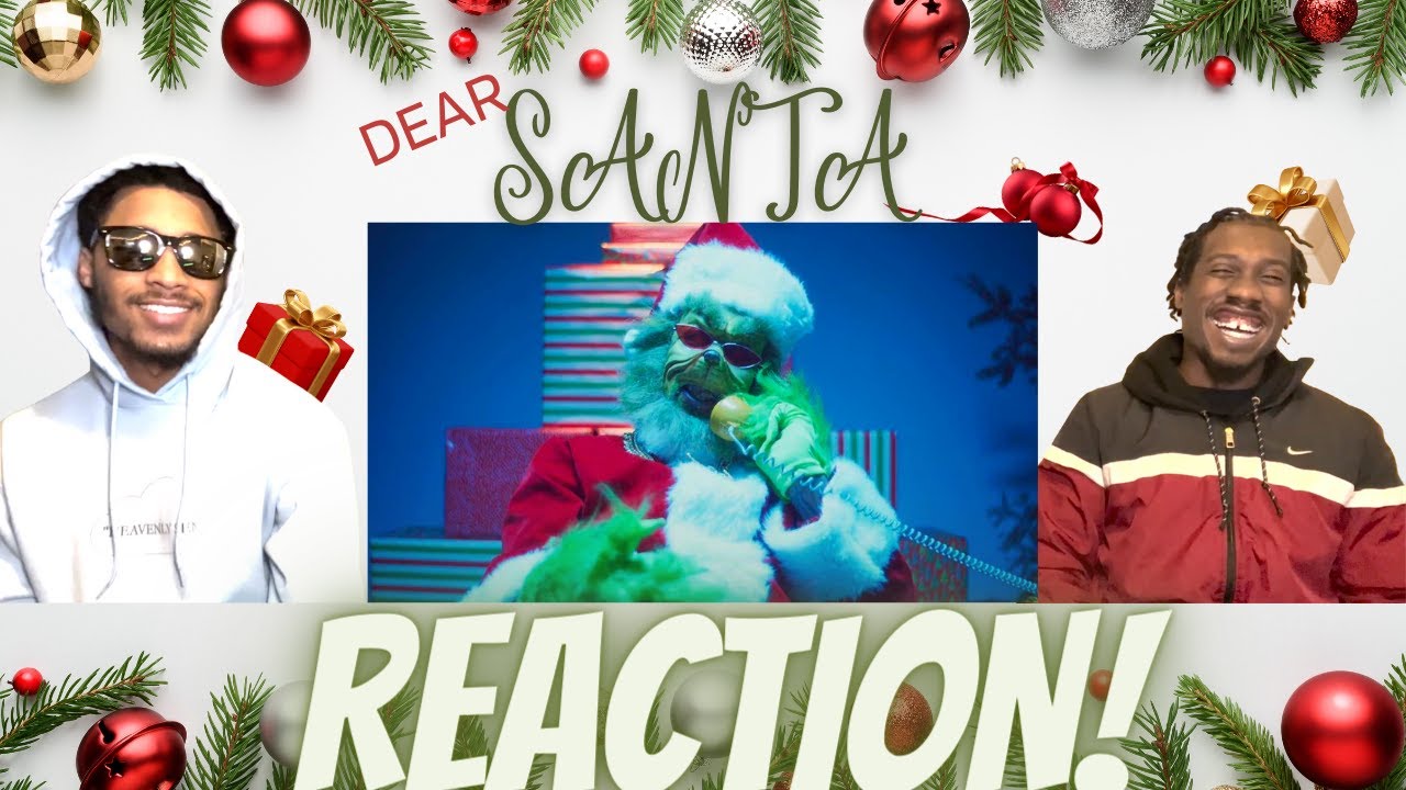 FIRST TIME HEARING Dax -"Dear Santa" ft The Grinch REACTION MERRY ...