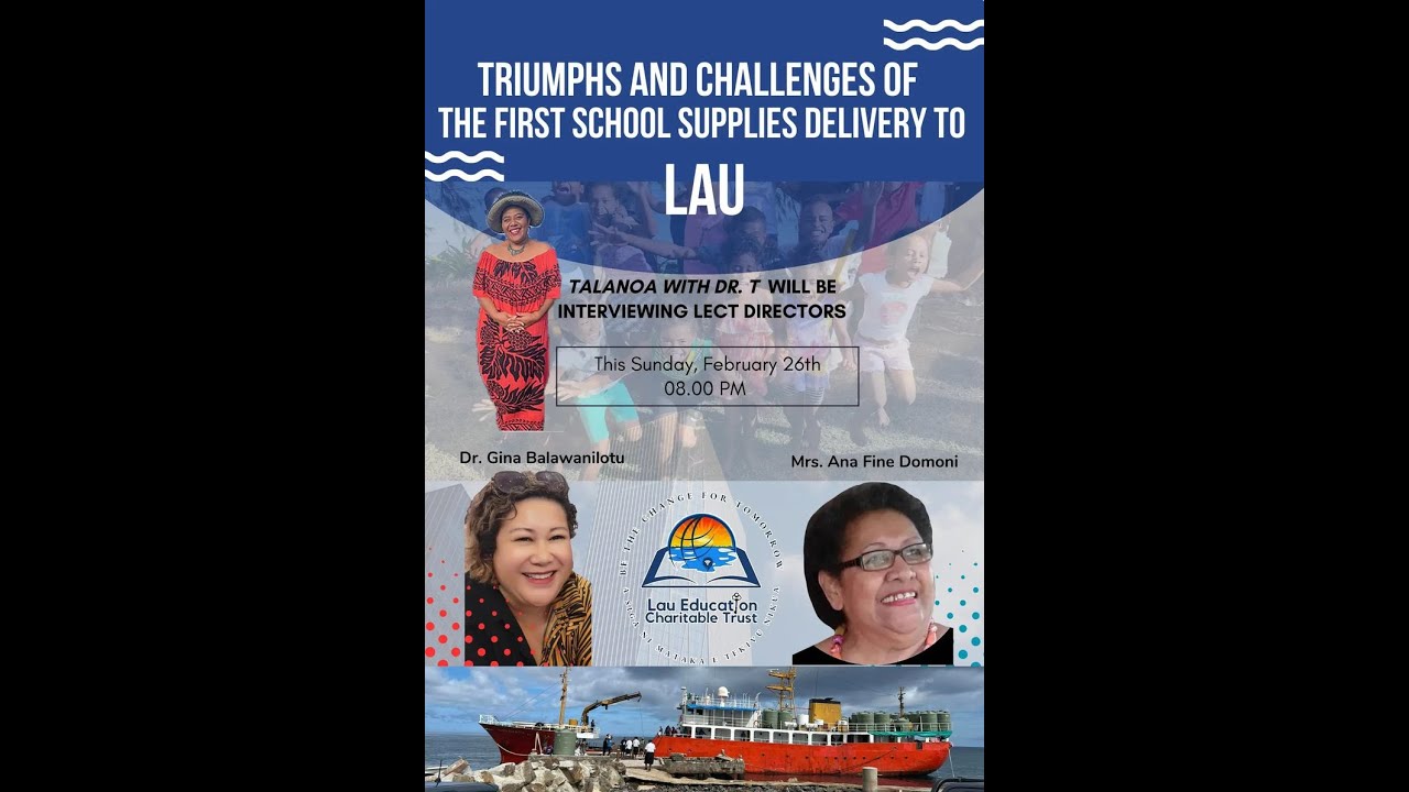 LAU EDUCATION CHARITABLE TRUST TALANOA SESSION - SCHOOL MATERIALS ...