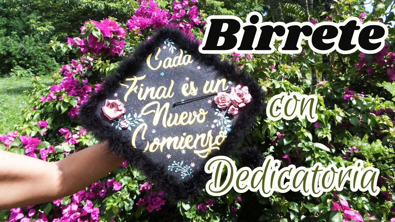 BIRRETE CON DEDICATORIA - YouTube