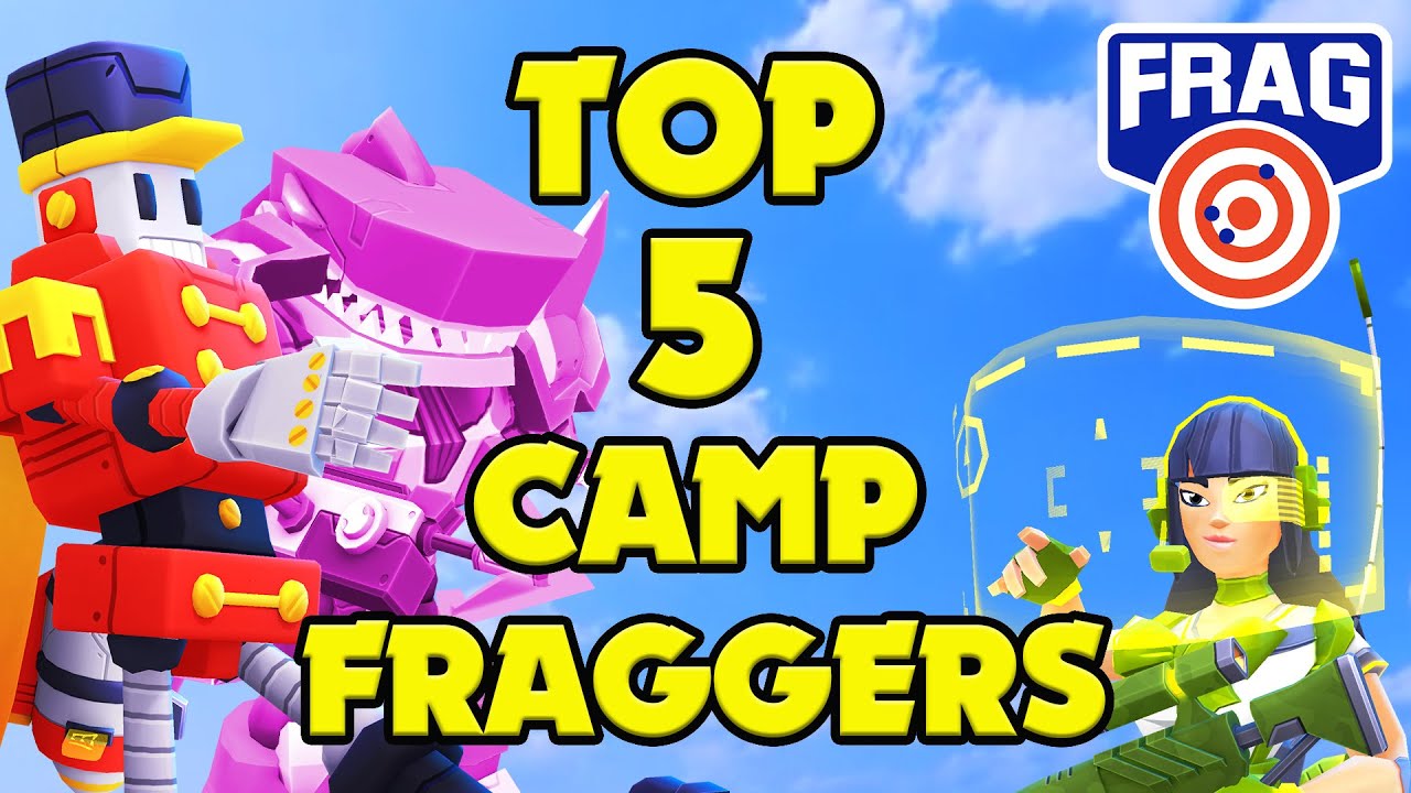 Top 5 CAMP Fraggers - #FRAG Pro Shooter - YouTube