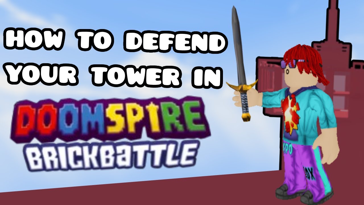 How To DEFEND Your Tower In DOOMSPIRE BRICKBATTLE! - YouTube