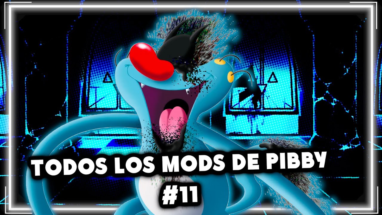 FNF: JUGANDO TODOS LOS MODS DE PIBBY - PIBBY OGGY #11 - YouTube