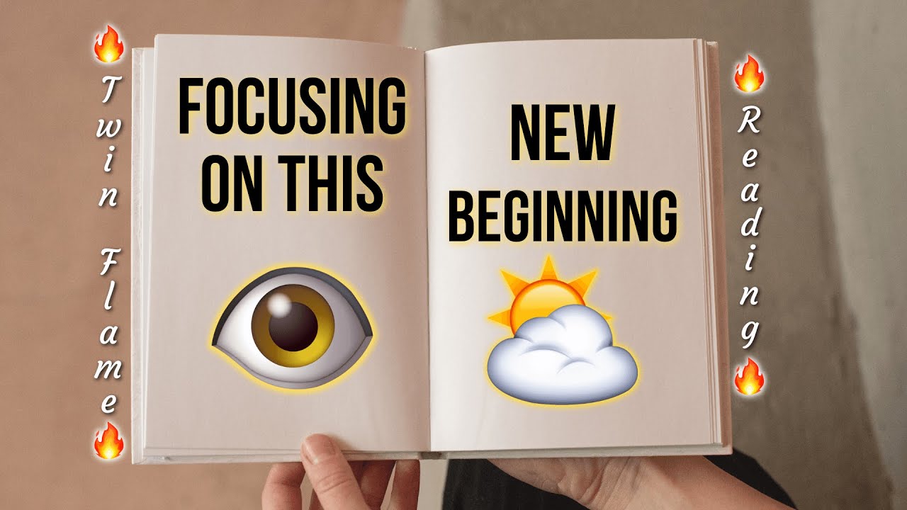 Focusing 👁 on this NEW BEGINNING 🌤 🔥TWIN FLAME READING🔥 - YouTube