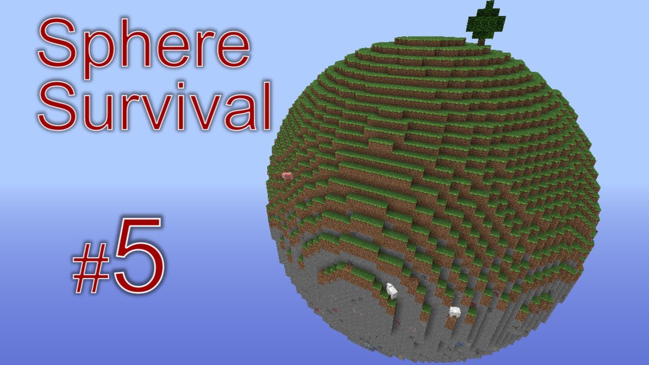 Minecraft - Sphere Survival. #5 - YouTube