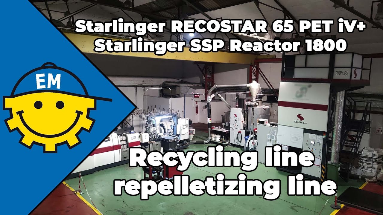 Starlinger recoSTAR 65 PET iV+ & Starlinger SSP Reactor 1800 - YouTube