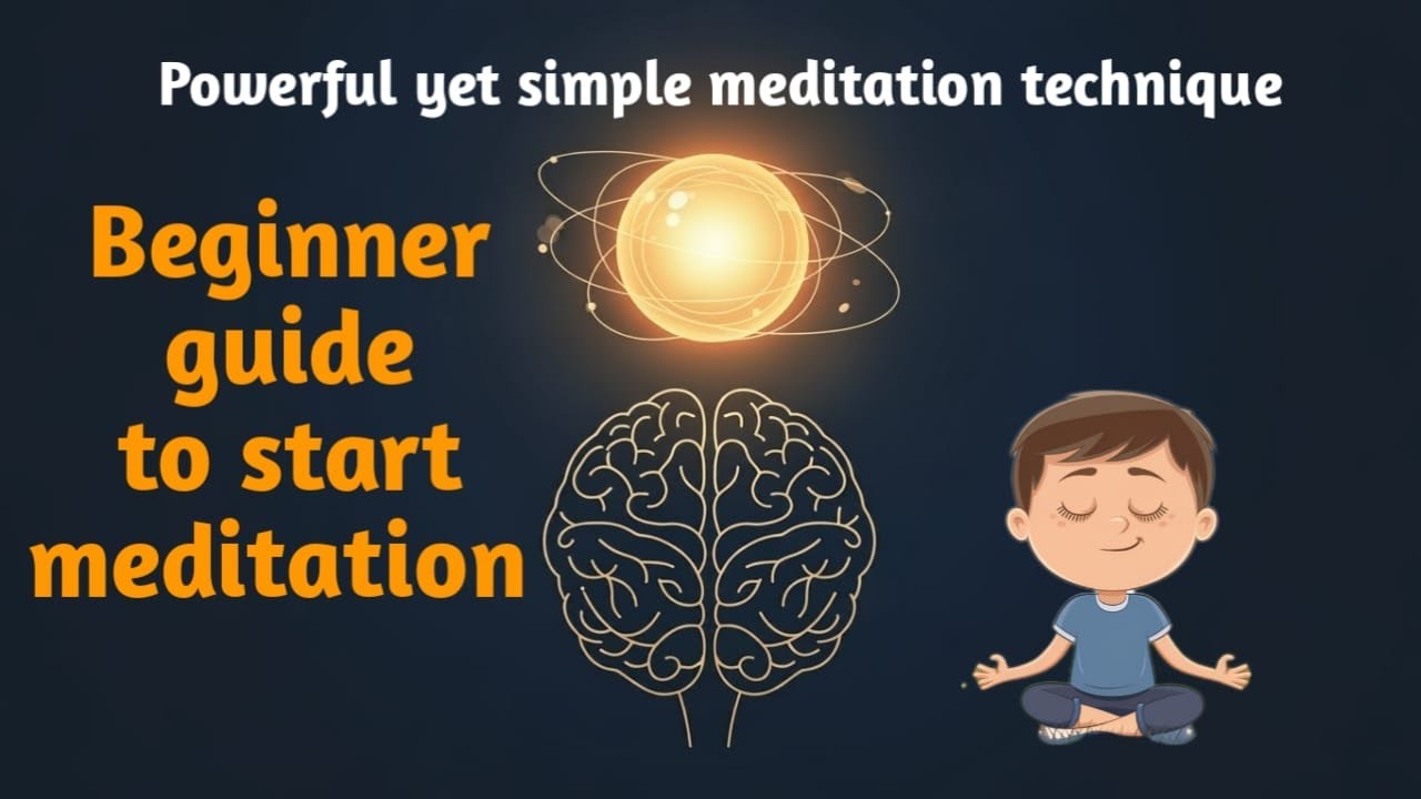 Meditation Technique for ultimate beginner || A Beginner guide to ...