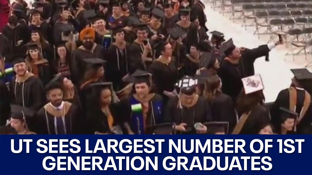 UT sees largest number of first-generation graduates in its history in ...
