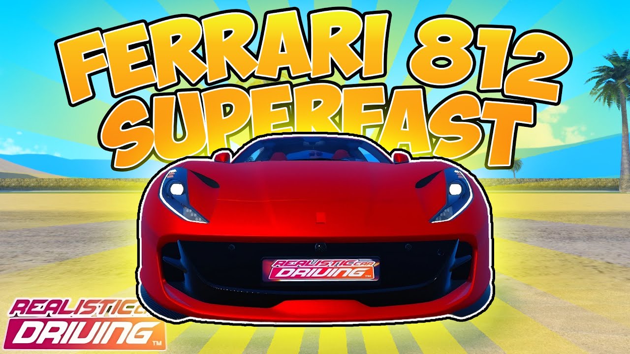 Realistic Car Driving™️ | Fernandi 800 (Ferrari 812 Superfast) - Roblox ...