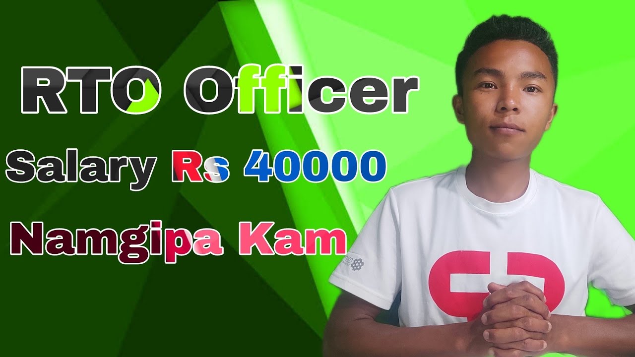 Maikai RTO Officer ka•na Mangen |Poraiani Gadang Aro Salary - YouTube