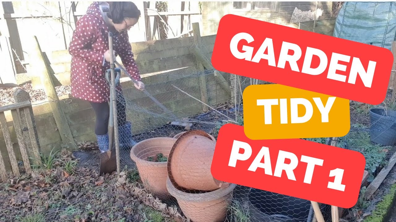 Getting Spring Ready | Garden Tidy Part 1 - YouTube