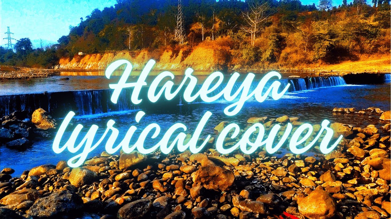 Hareya lyrics| Hareya lyrical video| Hareya Cover by fakira music - YouTube