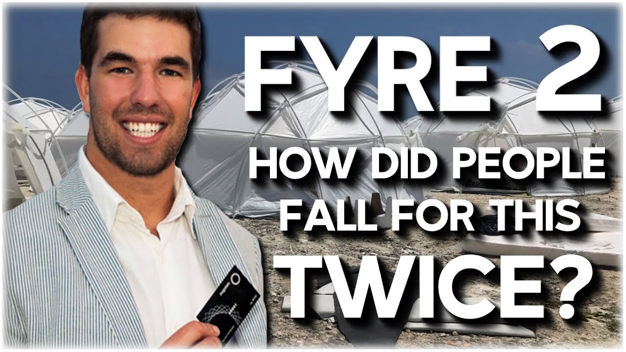 Fyre Festival 2 - How did they fall for it twice? - YouTube