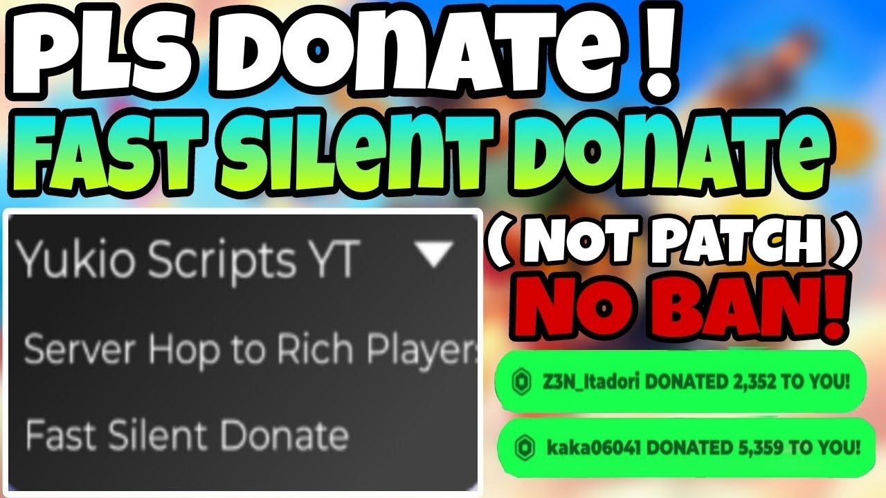 ( BEST💲 ) Pls Donate🤑 Fast Silent Donate Script | STEAL ROBUX [💸 ...