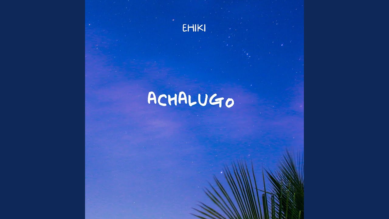 Achalugo - YouTube
