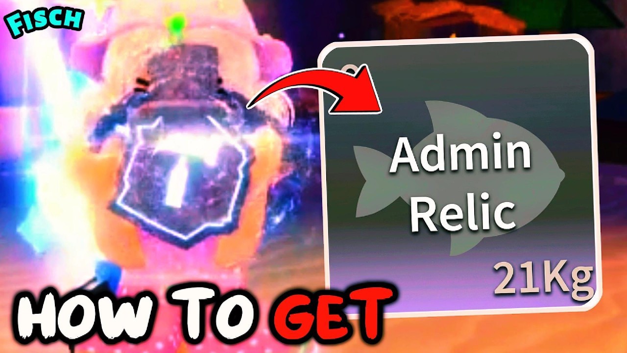 How To Get ADMIN RELIC in Fisch (Roblox) - YouTube