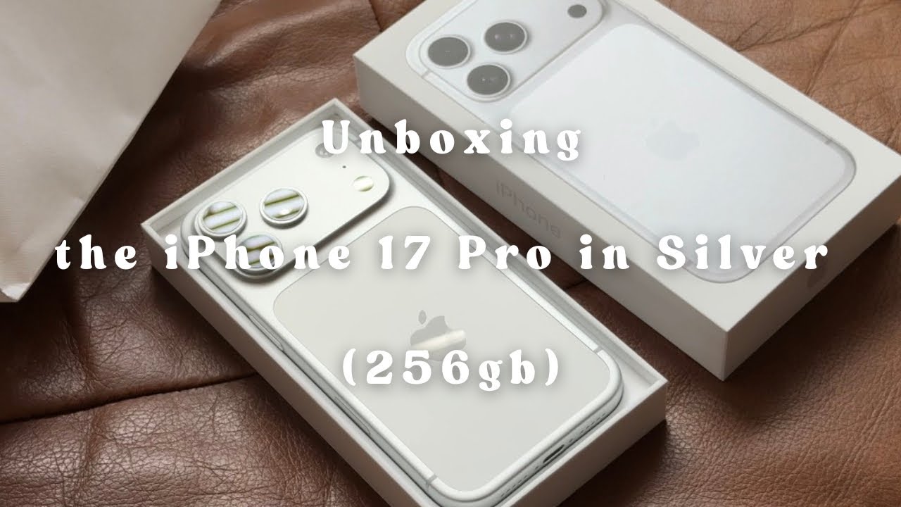 unboxing the iPhone 17 Pro in Silver (256gb) 🤍🫧 - YouTube