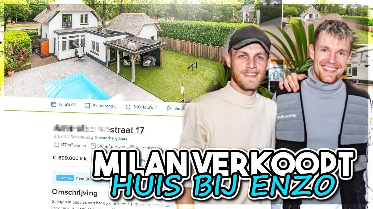 MILAN VERKOOPT ZIJN HUIS NAAST ENZO KNOL - YouTube