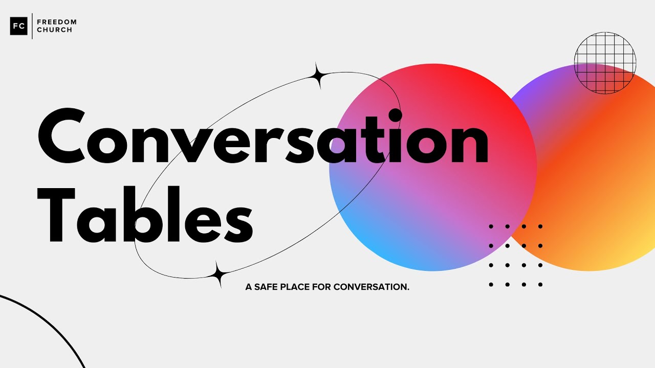 Conversation Tables | Part One - YouTube