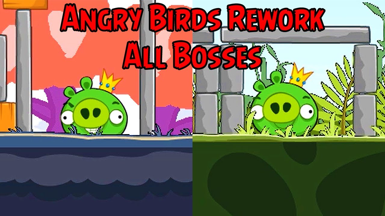 Angry Birds Rework - All bosses (Boss Fights) 1080P 60 FPS - YouTube