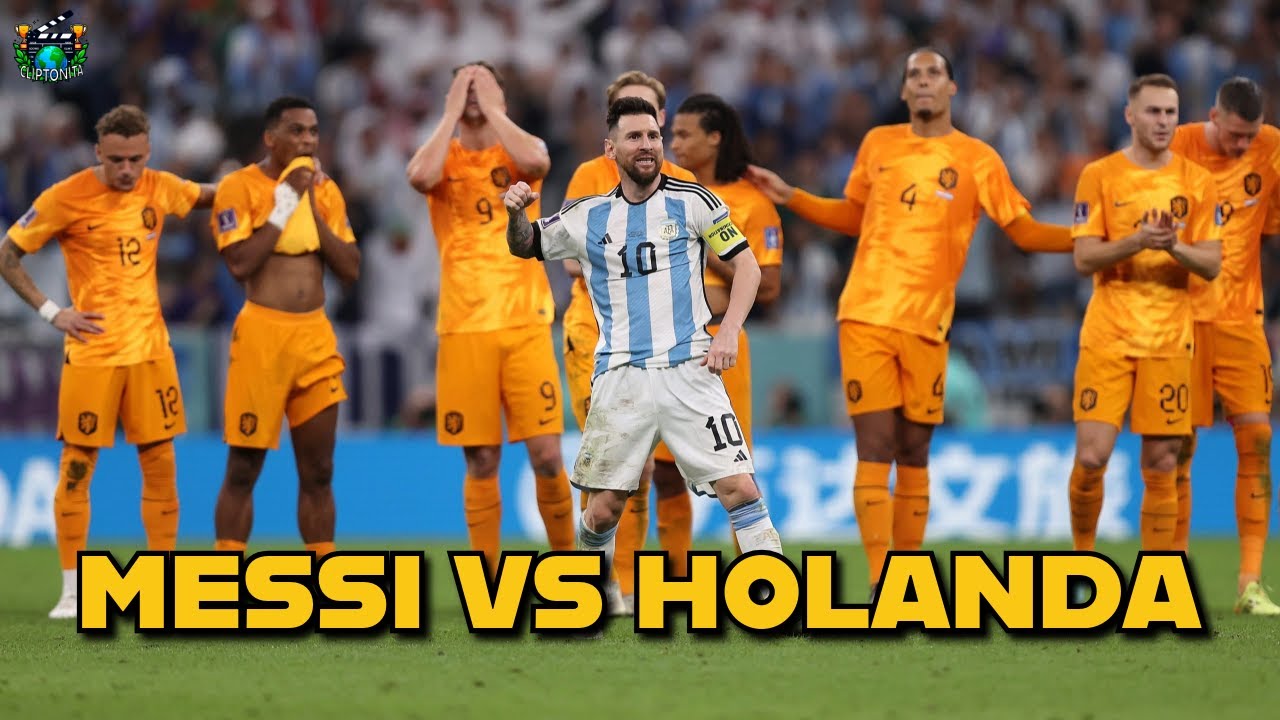 LIONEL MESSI VS PAISES BAJOS (Netherlands) | Cuartos de final | Mundial ...