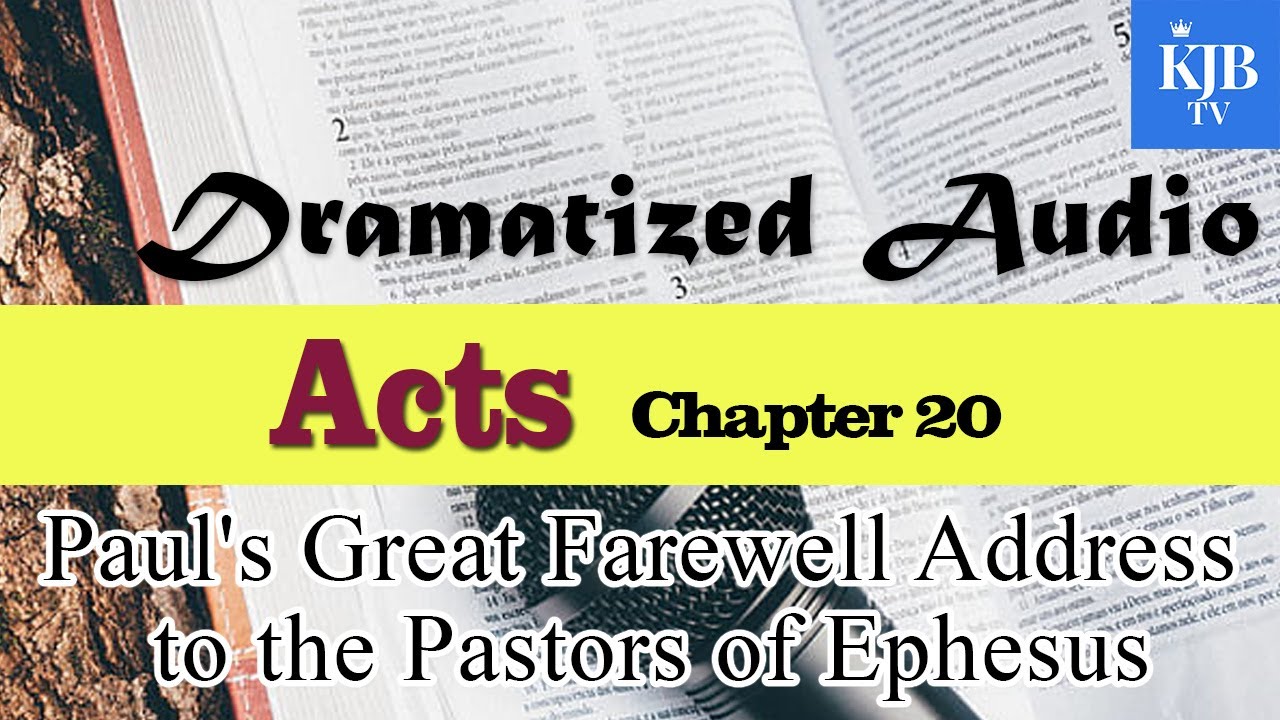 Acts 20_Paul's Great Farewell Address to the Pastors of Ephesus_Audio ...