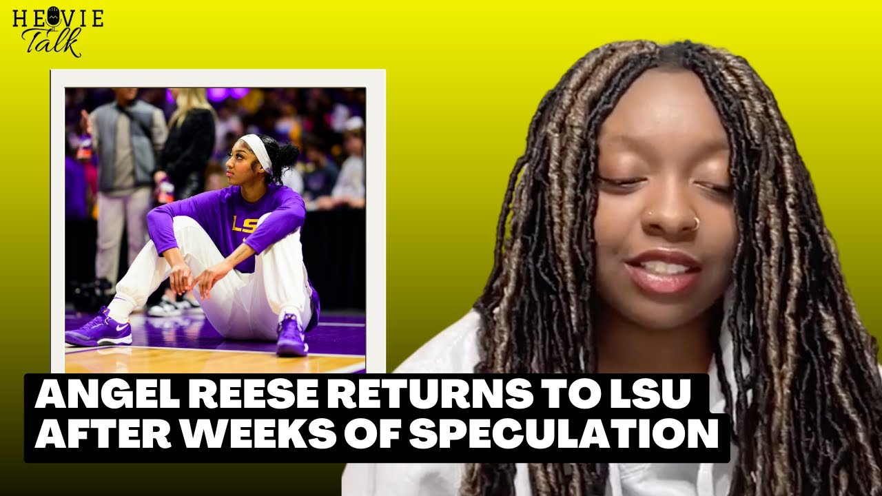 Angel Reese Returns To LSU After Weeks of Speculation | HeavieTalk ...