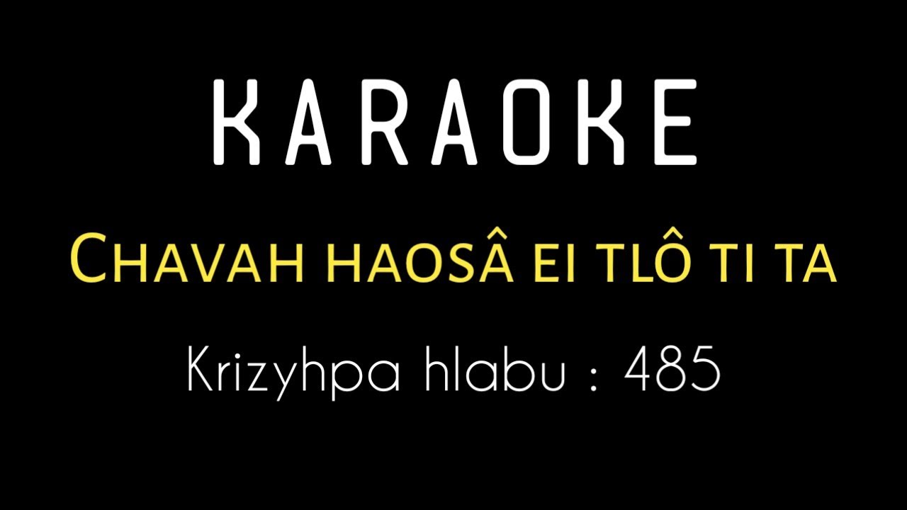 CHAVAH HAOSÂ EI TLÔ TI TA (KHB.485) | Mara Karaoke Doh is 'A' - YouTube