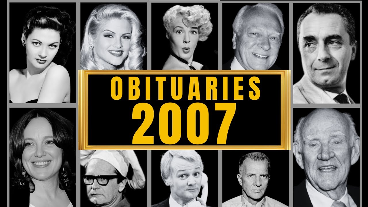 Famous Hollywood Celebrities We've Lost in 2007 - Obituary in 2007 ...