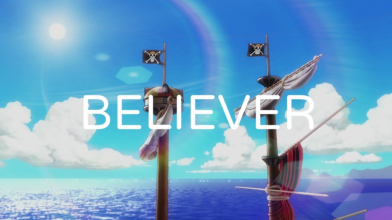 「AMV」BELIEVER - YouTube