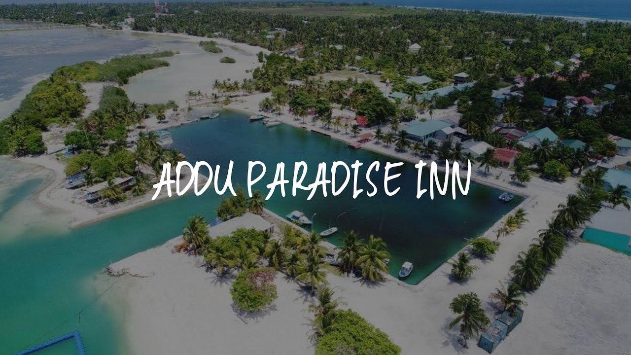 Addu Paradise Inn Review - Midu , Maldives - YouTube