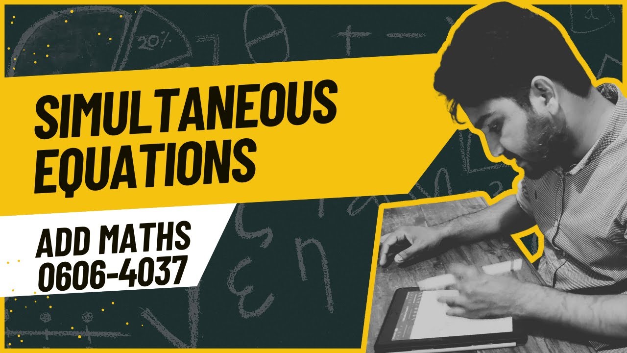 Add Maths 0606/4037 - Simultaneous Equations Ex 2.1 Book Sue Pemberton ...