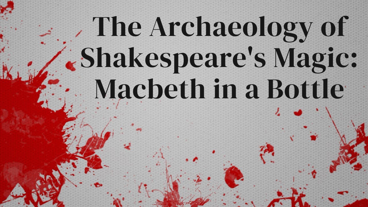 Quarantine Quartos: The Archaeology of Shakespeare's Magic: Macbeth in ...