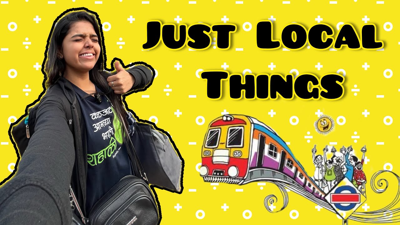Just Local Train Things | Sayali Indulkar | Local Girl | Relatable ...