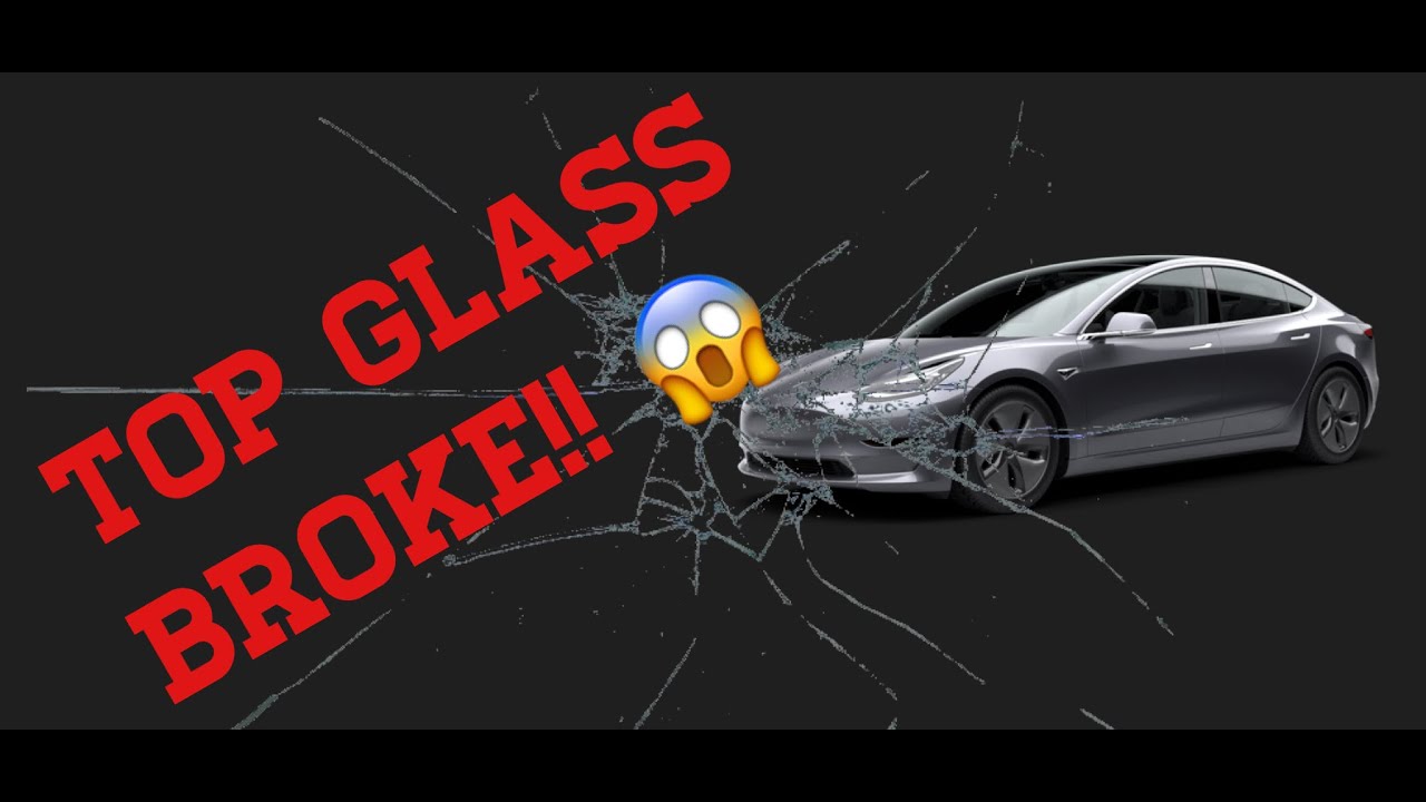 Tesla: Model 3 Top Glass Broke and Serviced - YouTube